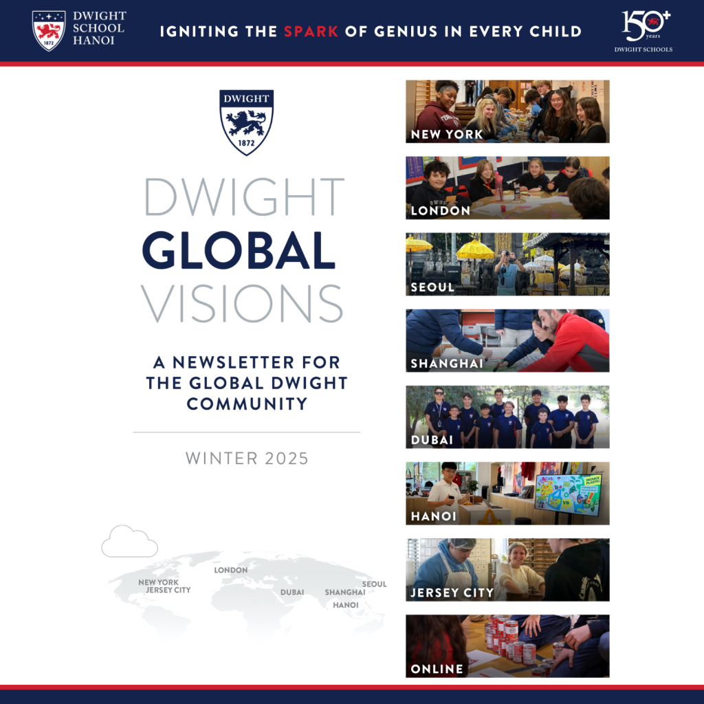 Dwight School Hanoi: Ignite the Spark of Genius - Dwight School Hanoi